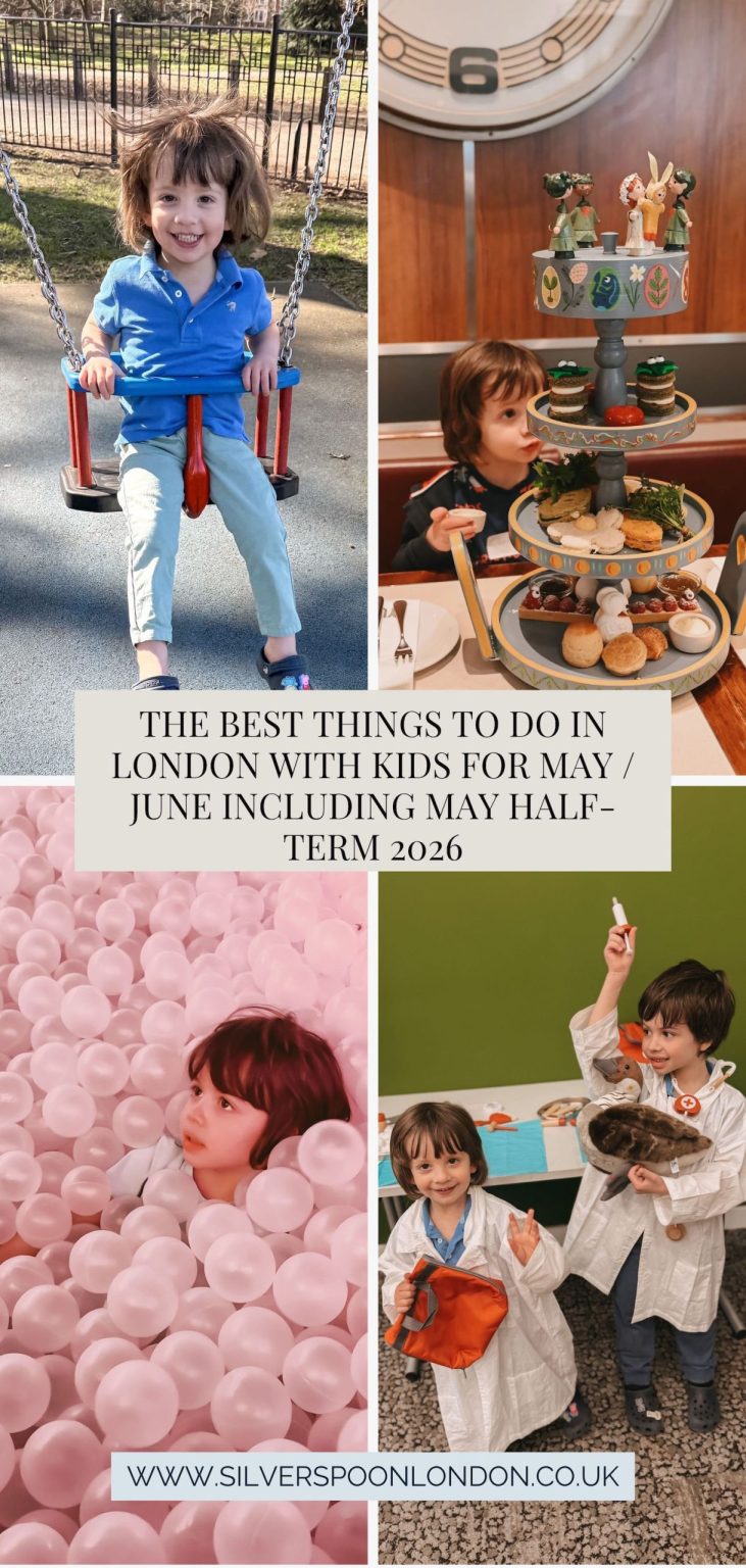 The Best Things to Do in London with Kids for May / June including May ...
